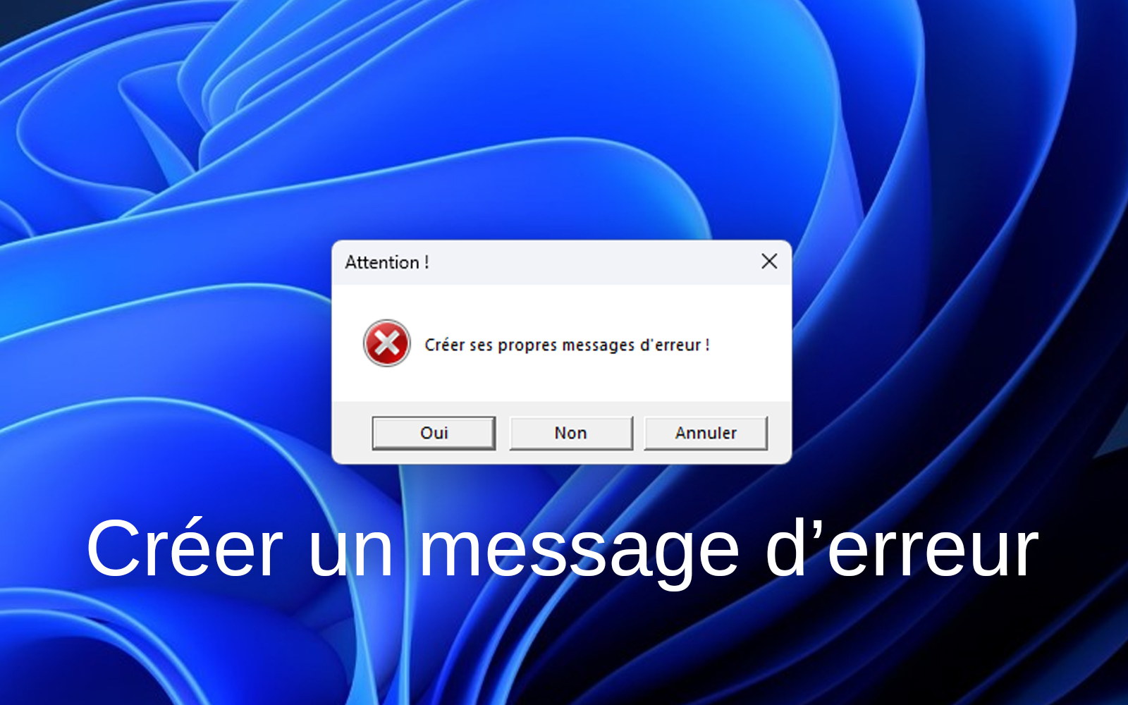 Comment créer un message d'erreur sur Windows - EasyTutoriel