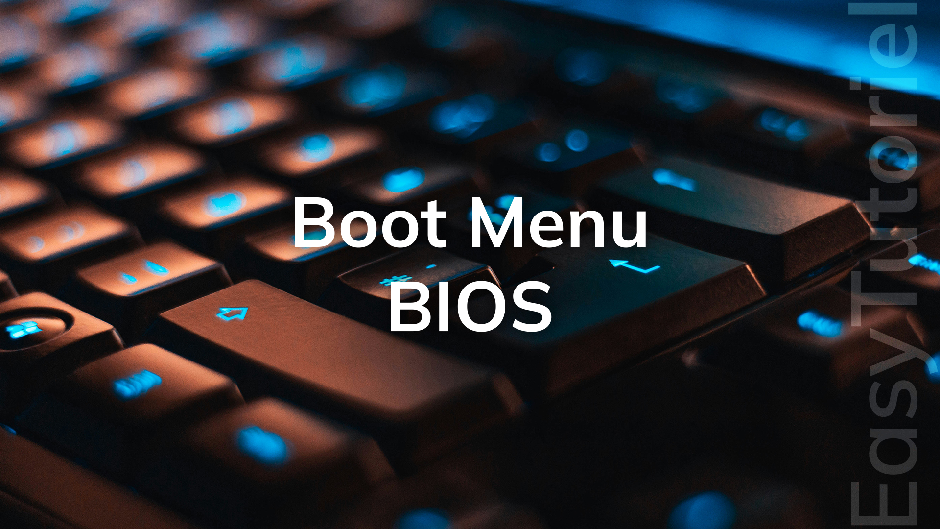 Les touches pour accéder au Boot Menu ou BIOS